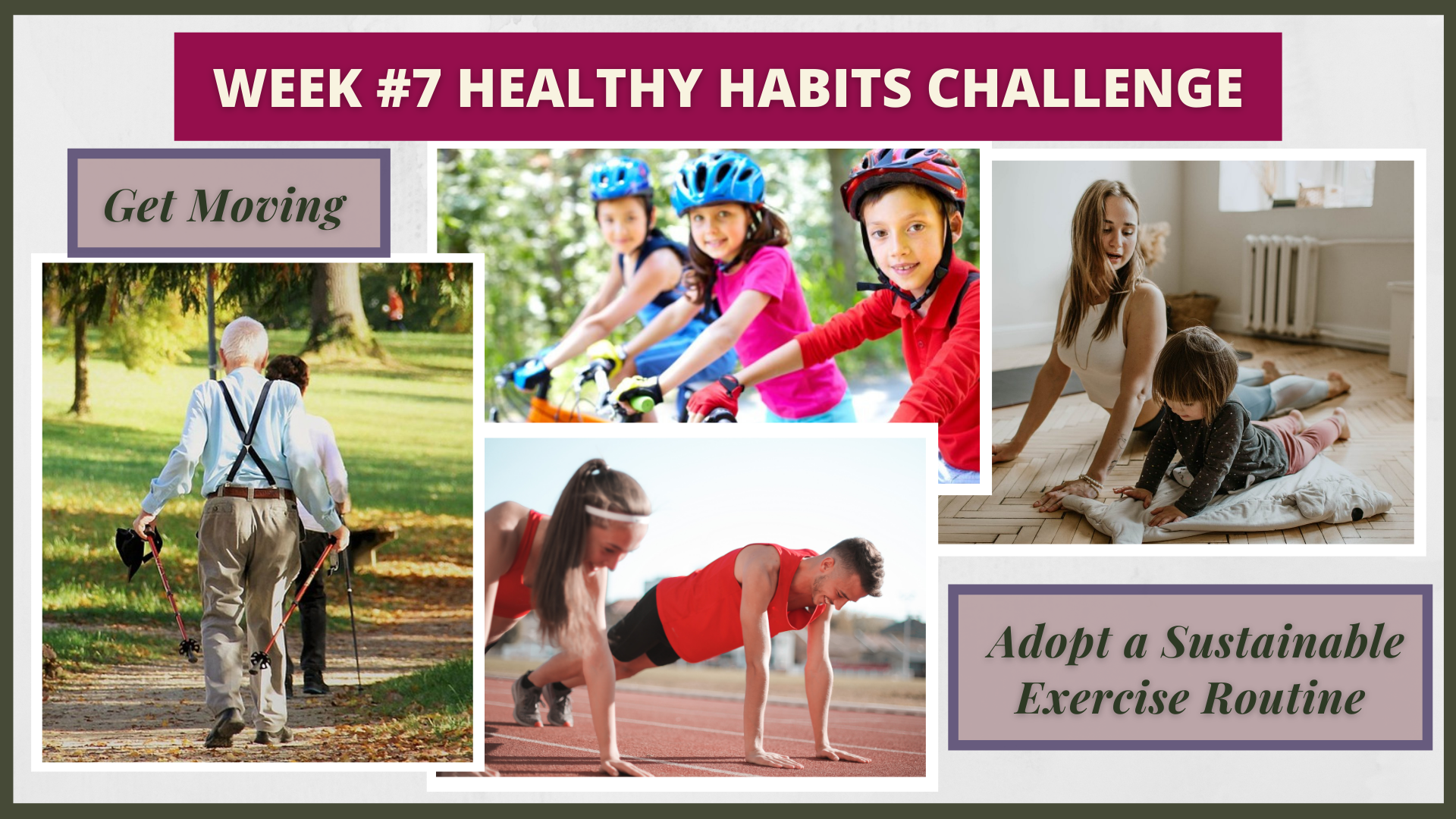 Week #7 Healthy Habits Challenge – Get moving, Adopt a Sustainable ...